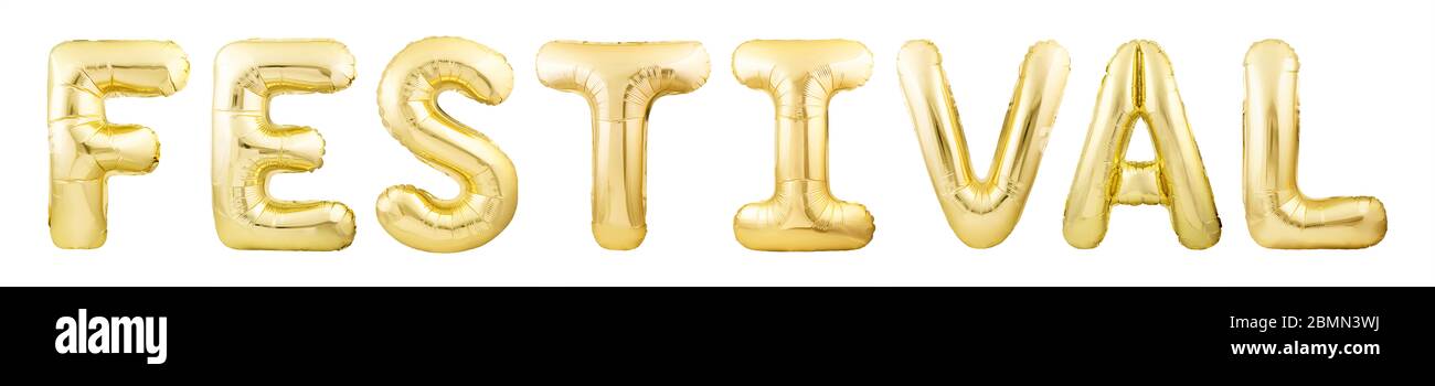Word festival made of golden inflatable balloon letters isolated on ...