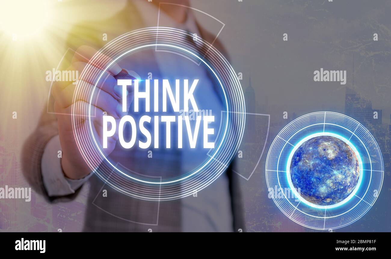 Conceptual hand writing showing Think Positive. Concept meaning The ...