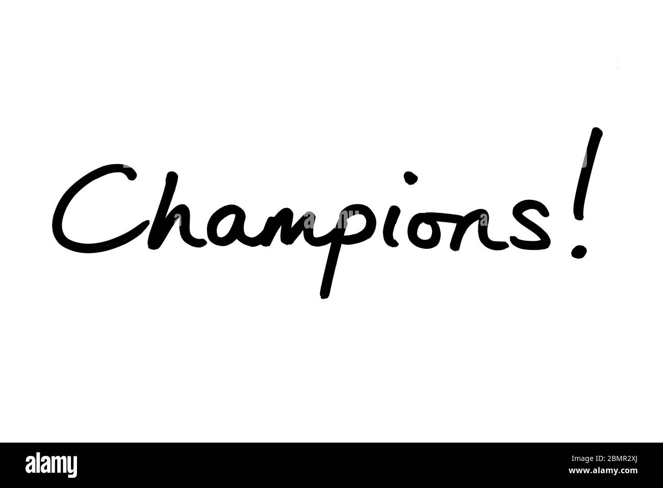 Champions! handwritten on a white background Stock Photo - Alamy