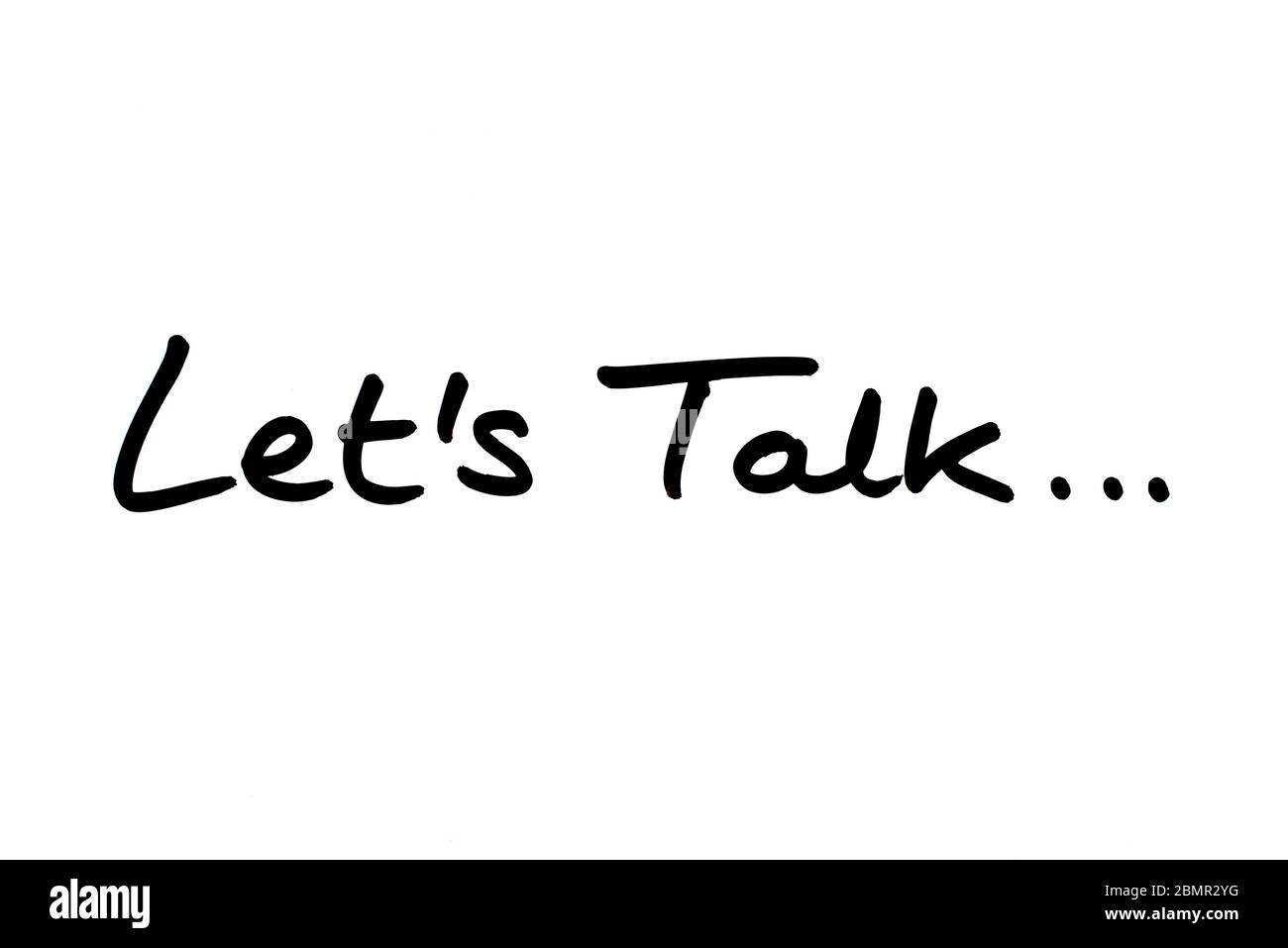 Lets Talk… handwritten on a white background Stock Photo - Alamy