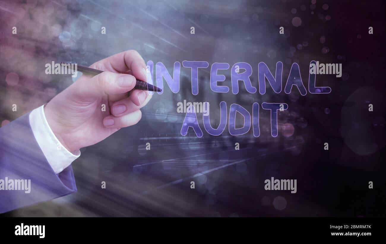 Text sign showing Internal Audit. Business photo showcasing Evaluates ...