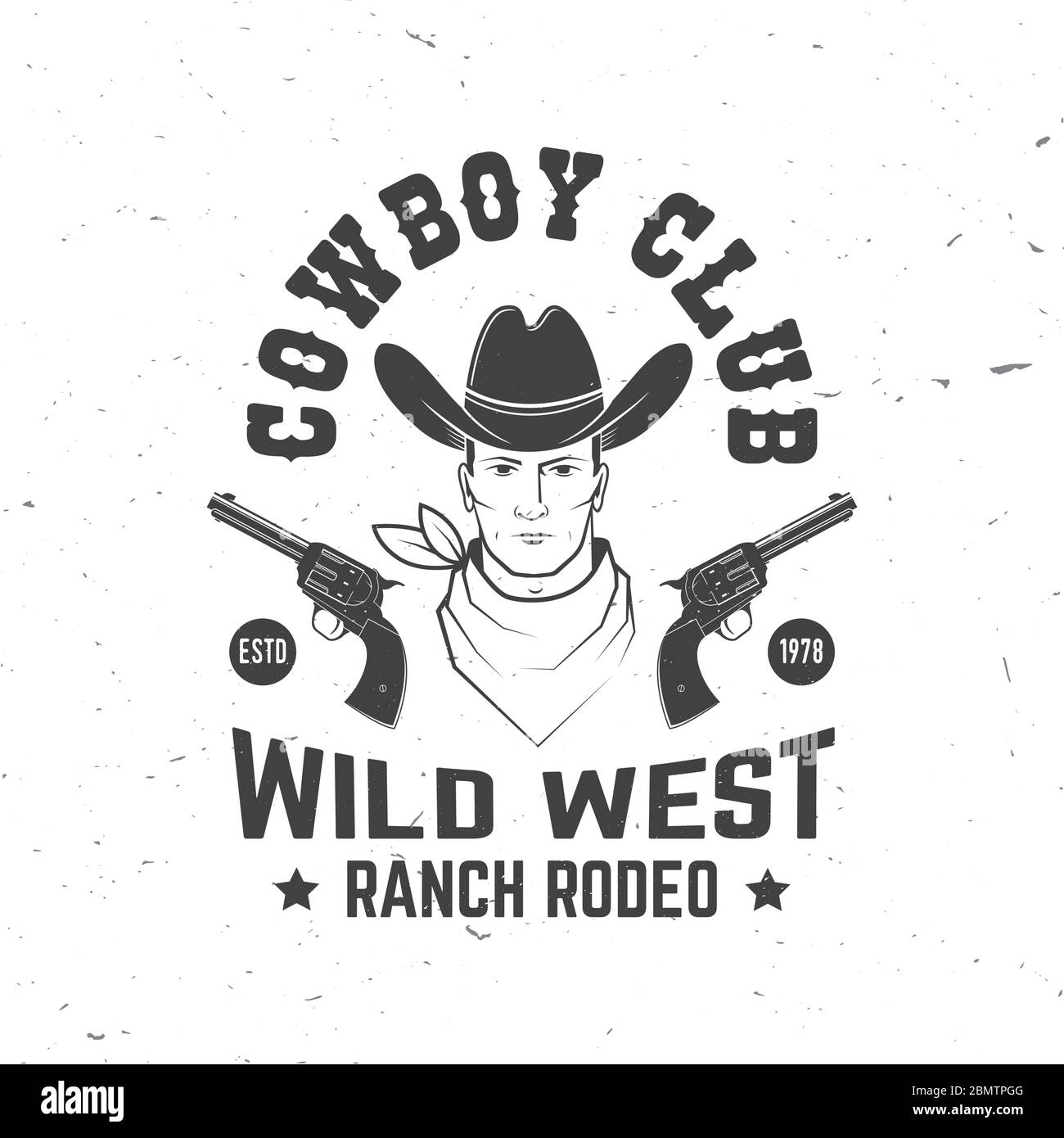 Cowboy club badge. Ranch rodeo. Vector illustration. Concept for shirt ...