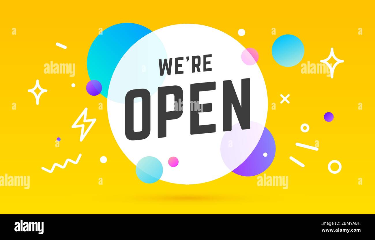 Open. Banner, speech bubble, poster Stock Vector Image & Art - Alamy