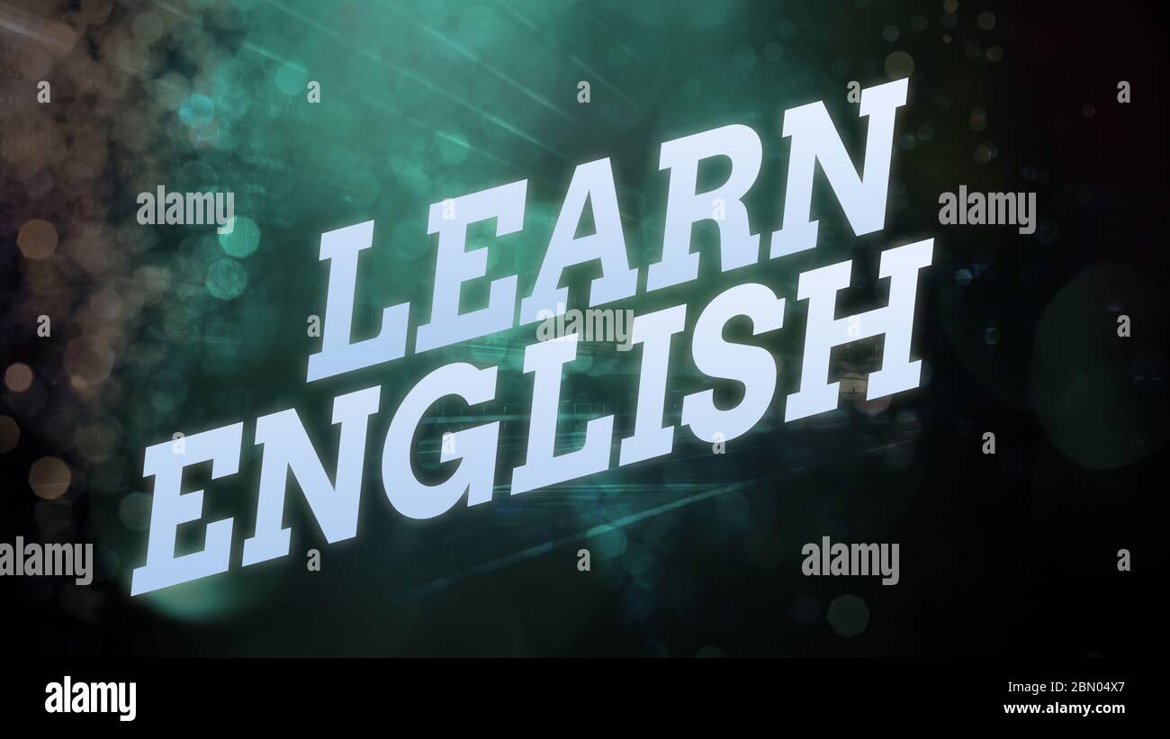 Text sign showing Learn English. Business photo showcasing Universal ...