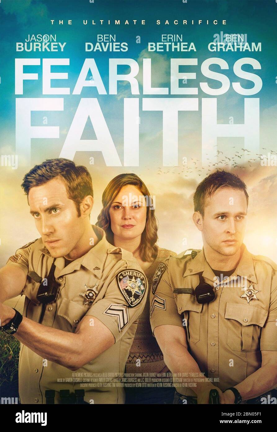 FEARLESS FAITH, US poster, from left: Jason Burkey, Erin Bethea, Ben ...