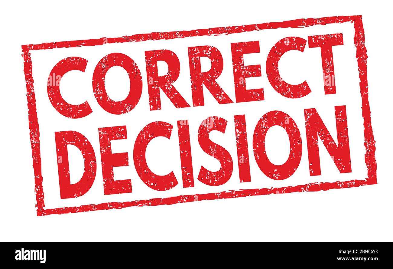 Correct decision grunge rubber stamp on white background, vector ...