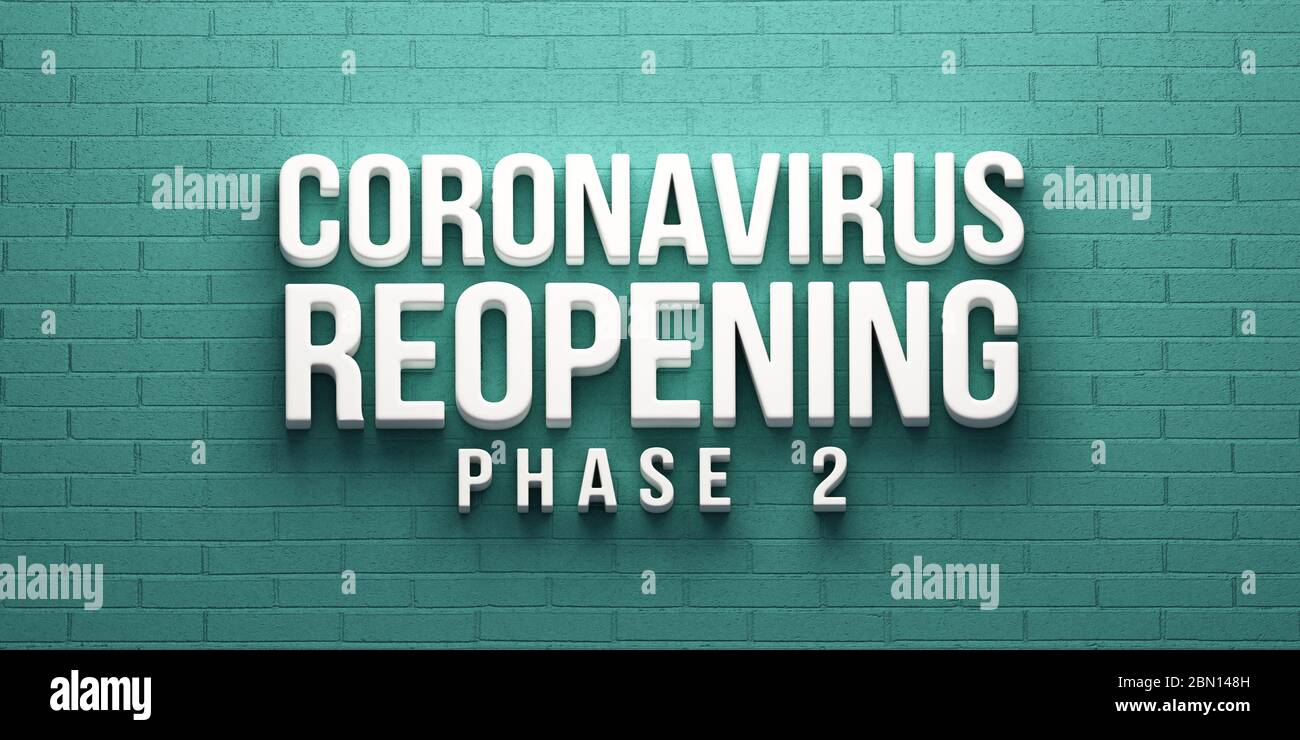 Covid-19 Coronavirus Reopening Phase 2 banner. 3D rendering ...