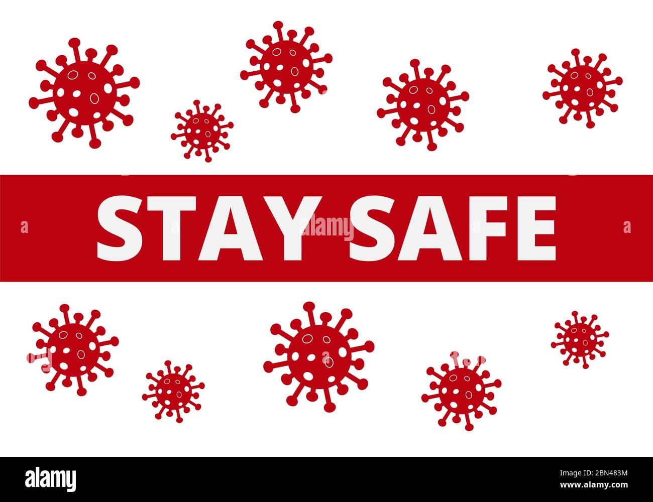 Stay Safe Poster Banner. Novel Coronavirus Covid 19 NCoV Stock Photo ...