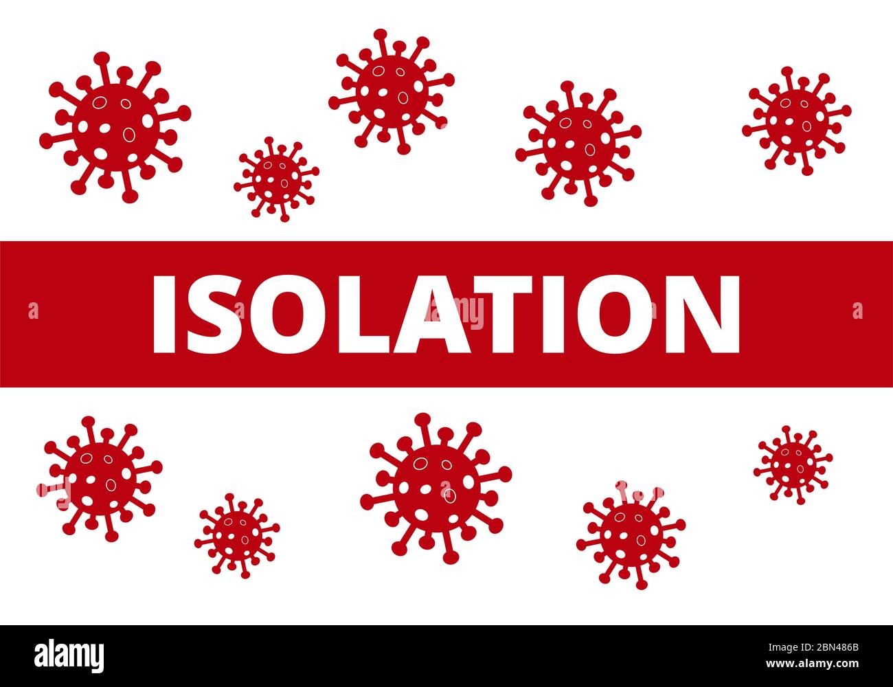 Isolation Poster Banner. Novel Coronavirus Covid 19 NCoV Stock Photo ...