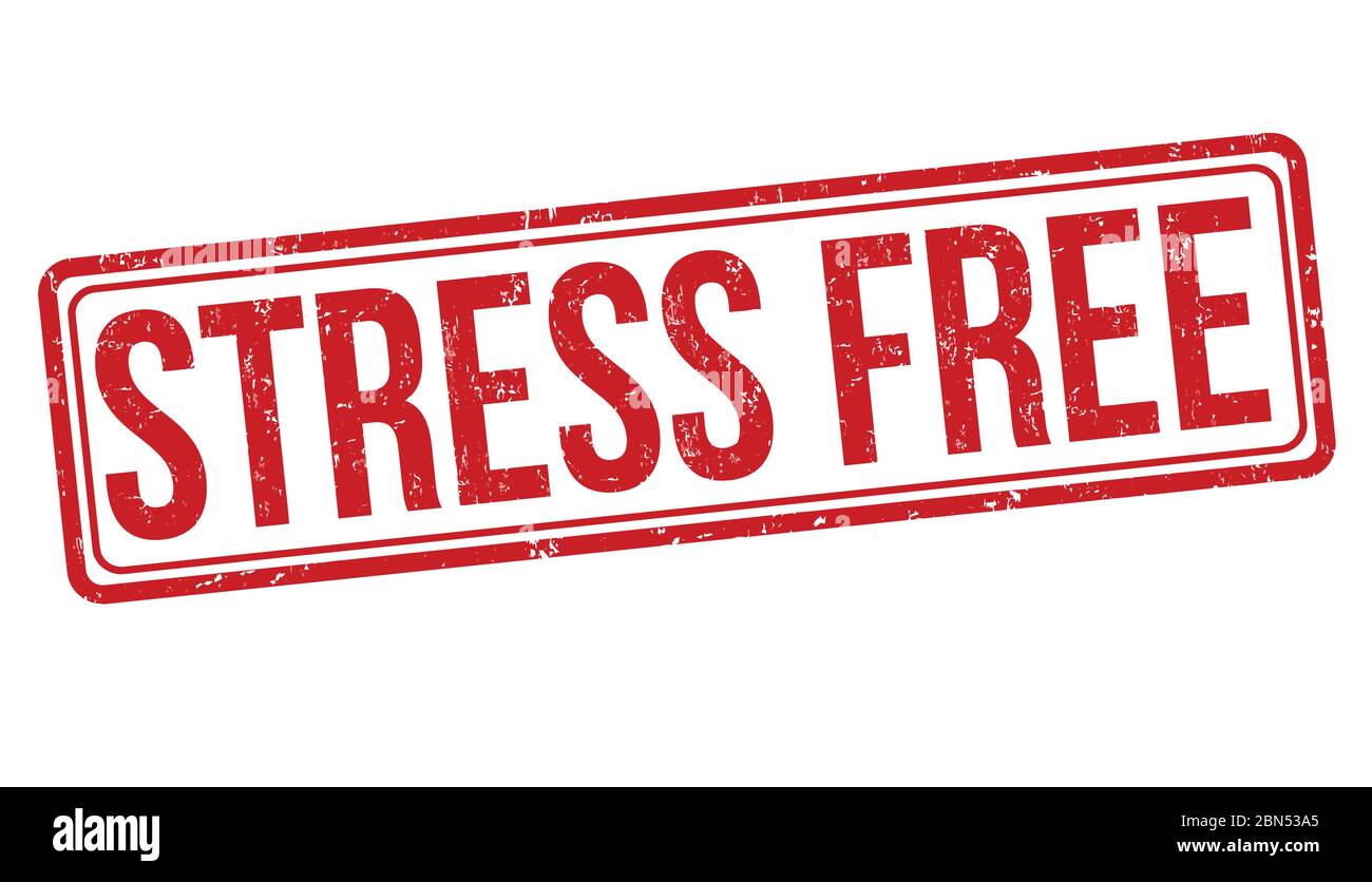 Stress free sign or stamp on white background, vector illustration ...