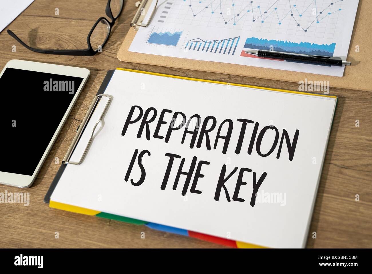 BE PREPARED and PREPARATION IS THE KEY plan Stock Photo - Alamy