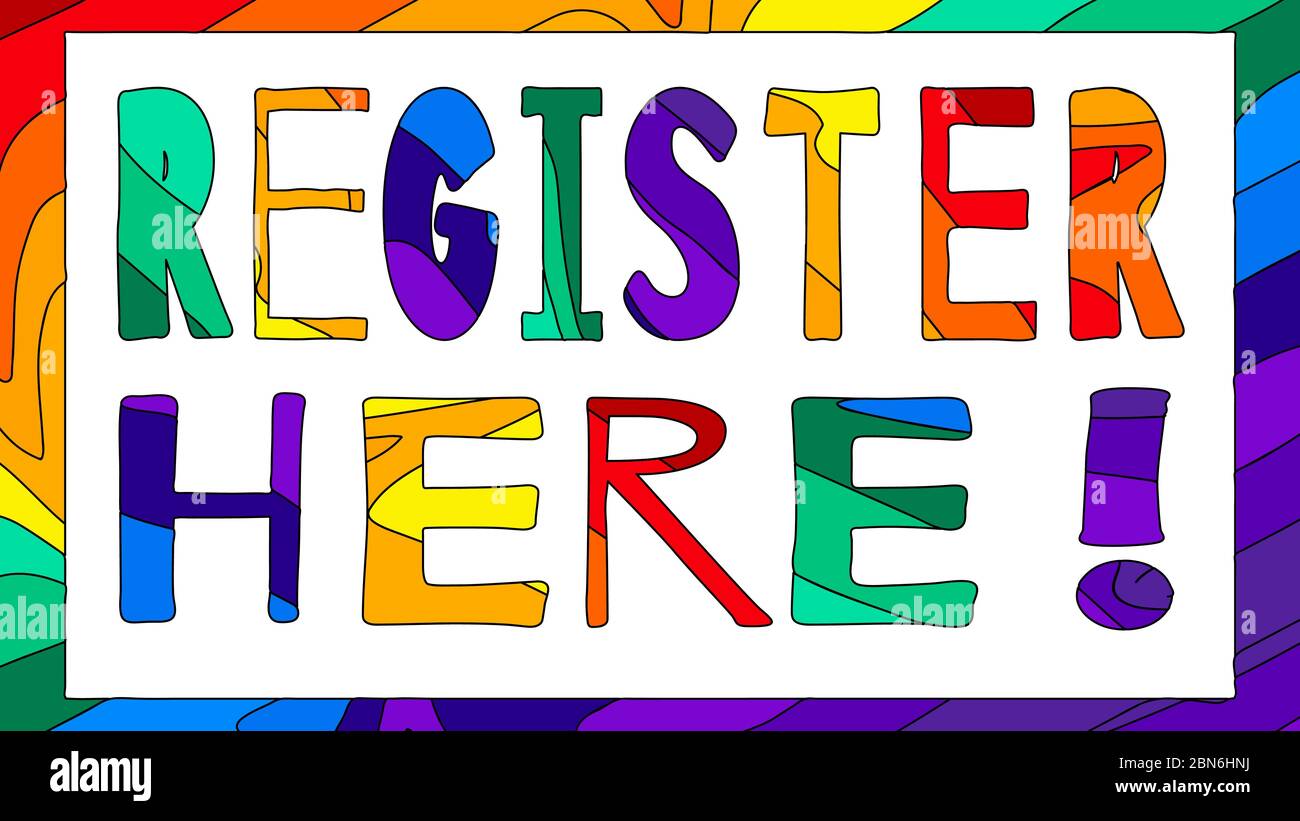 Register here - funny cartoon inscription and colorful frame. The ...