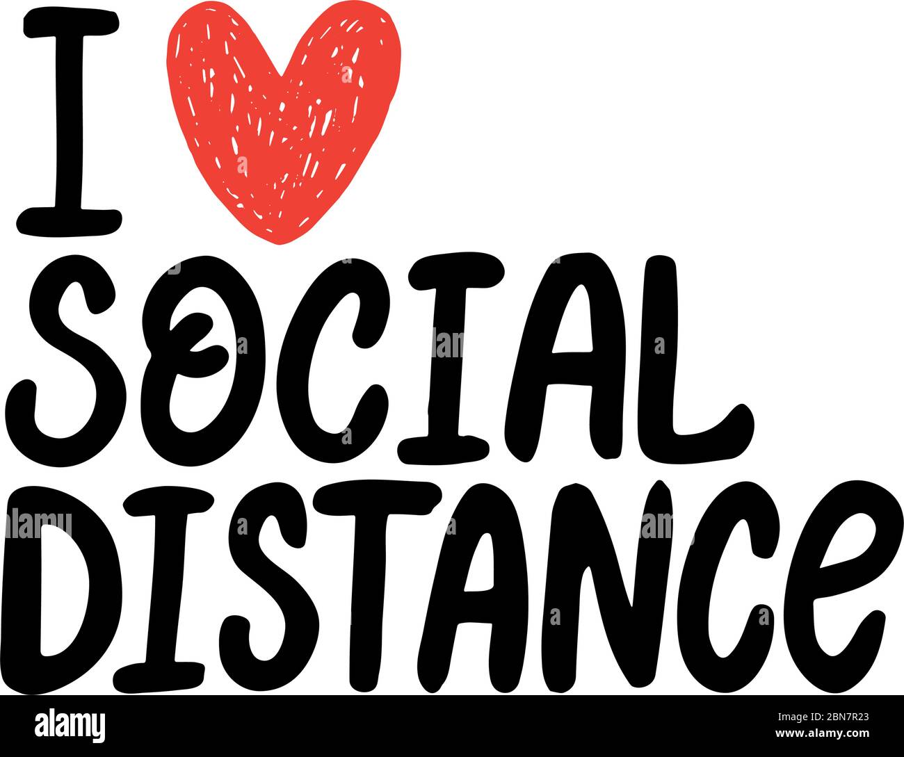 I love social distance Hand drawn lettering Stock Vector Image & Art ...