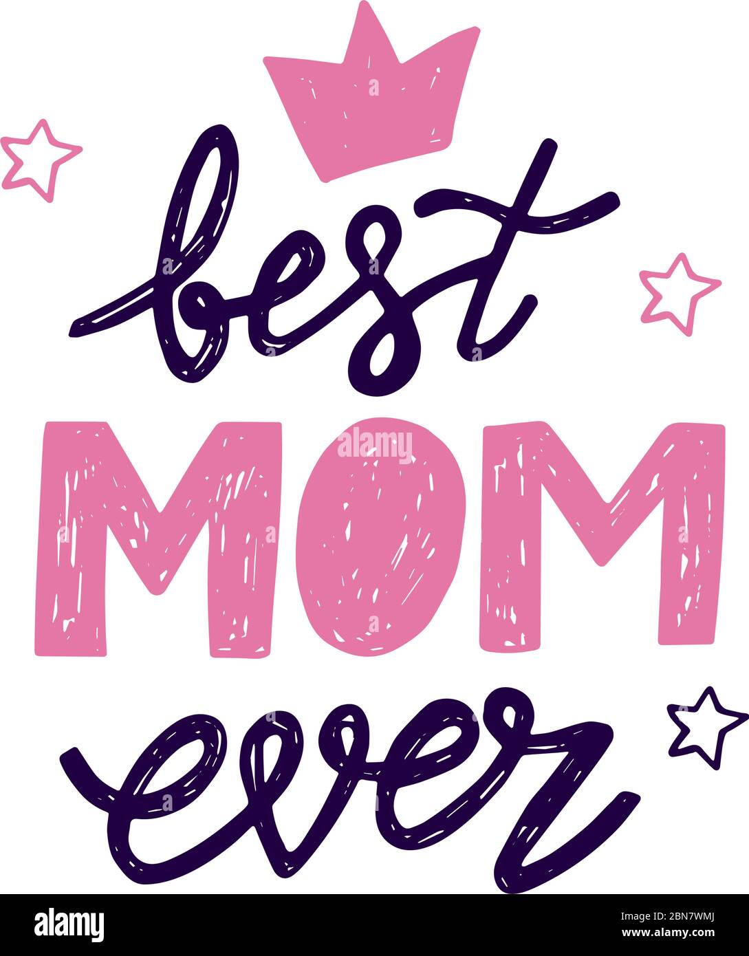 Best mom ever quote Cut Out Stock Images & Pictures - Alamy