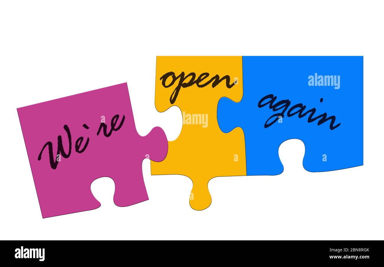 We`re open again, text on puzzle pieces, illustration Stock Photo - Alamy