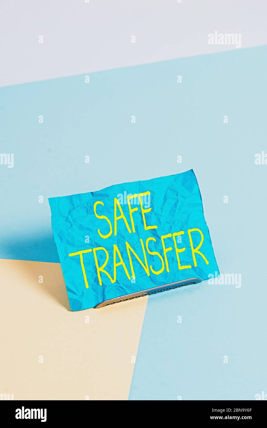 Conceptual hand writing showing Safe Transfer. Concept meaning Wire ...