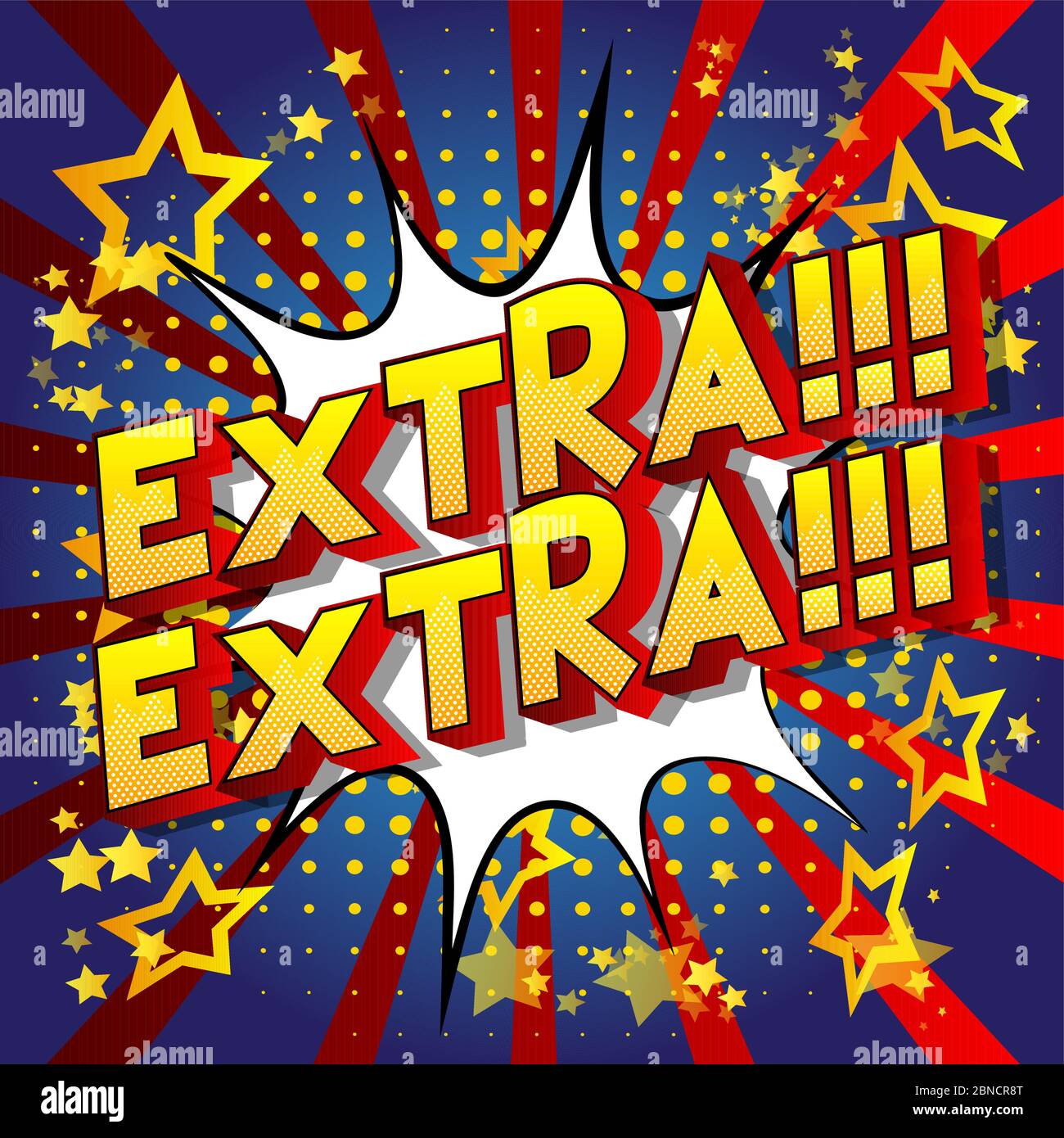 Extra!!! Extra!!! - Comic book style word on abstract background Stock ...