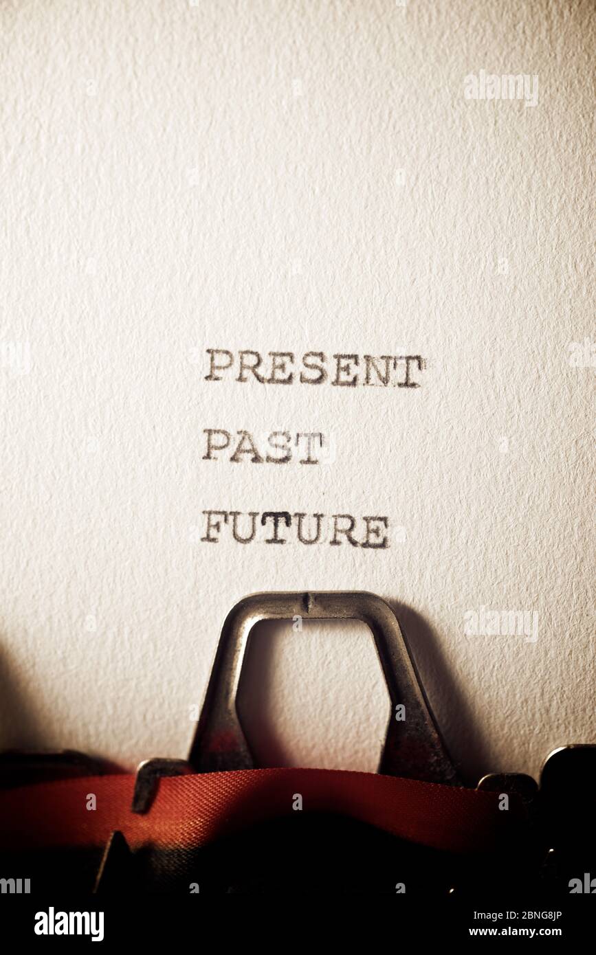 The words present, past and future, written with a typewriter Stock ...