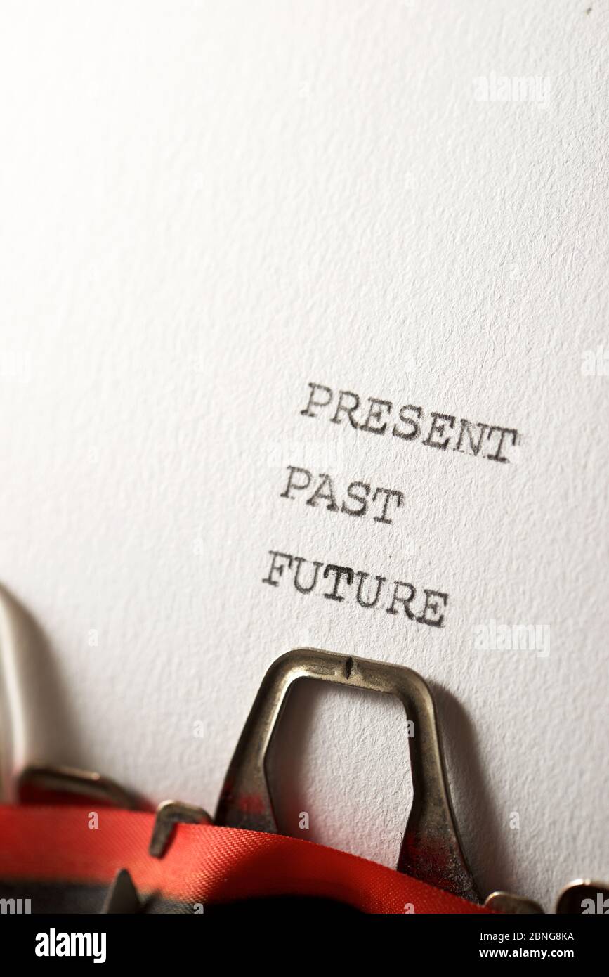 The words present, past and future, written with a typewriter Stock ...