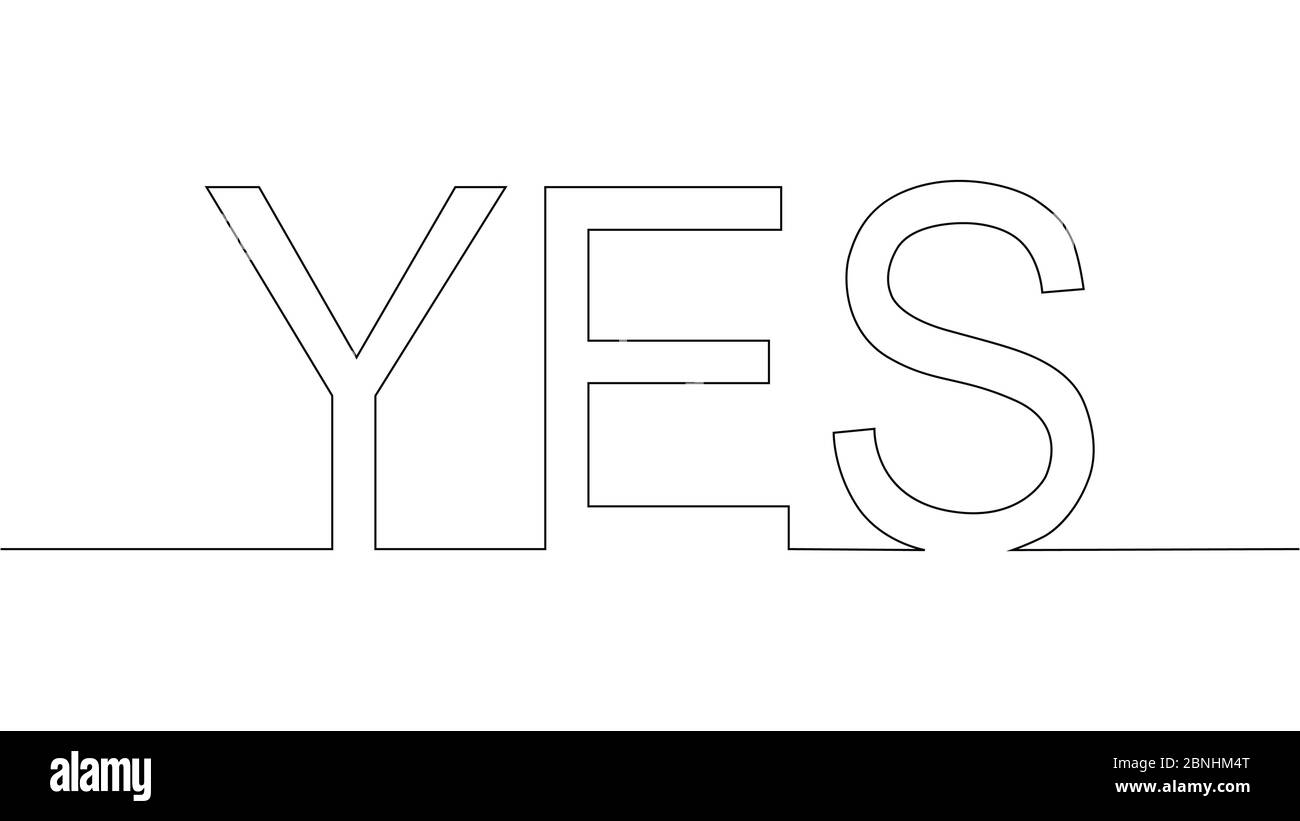 one line drawing of phrase - yes Stock Vector Image & Art - Alamy