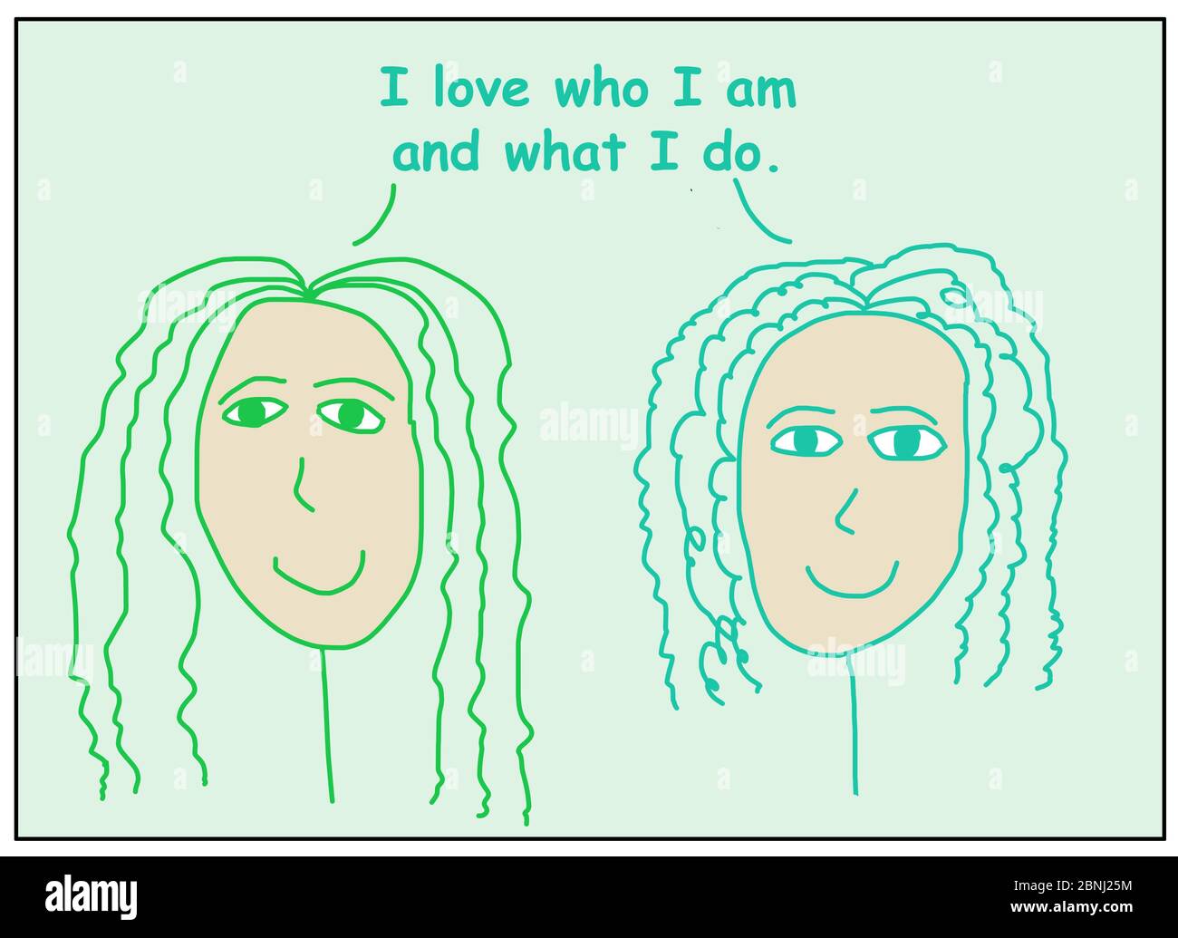 Color cartoon of two smiling women stating I love who I am and what I ...