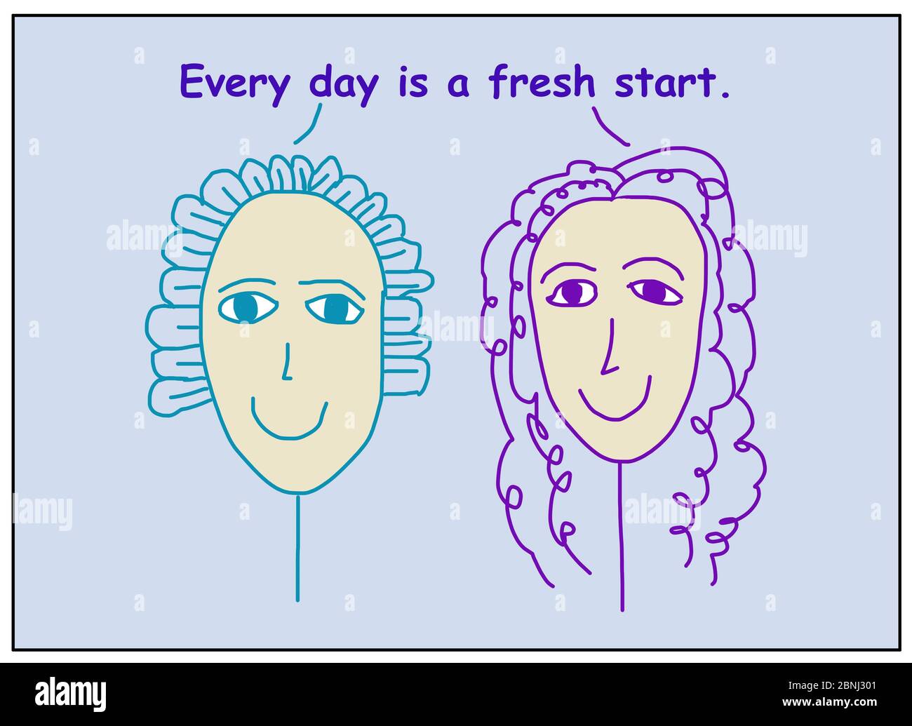 Color cartoon of two smiling women saying that every day is a fresh ...