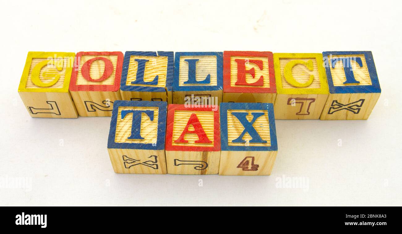 The term collect tax visually displayed on a clear background in ...