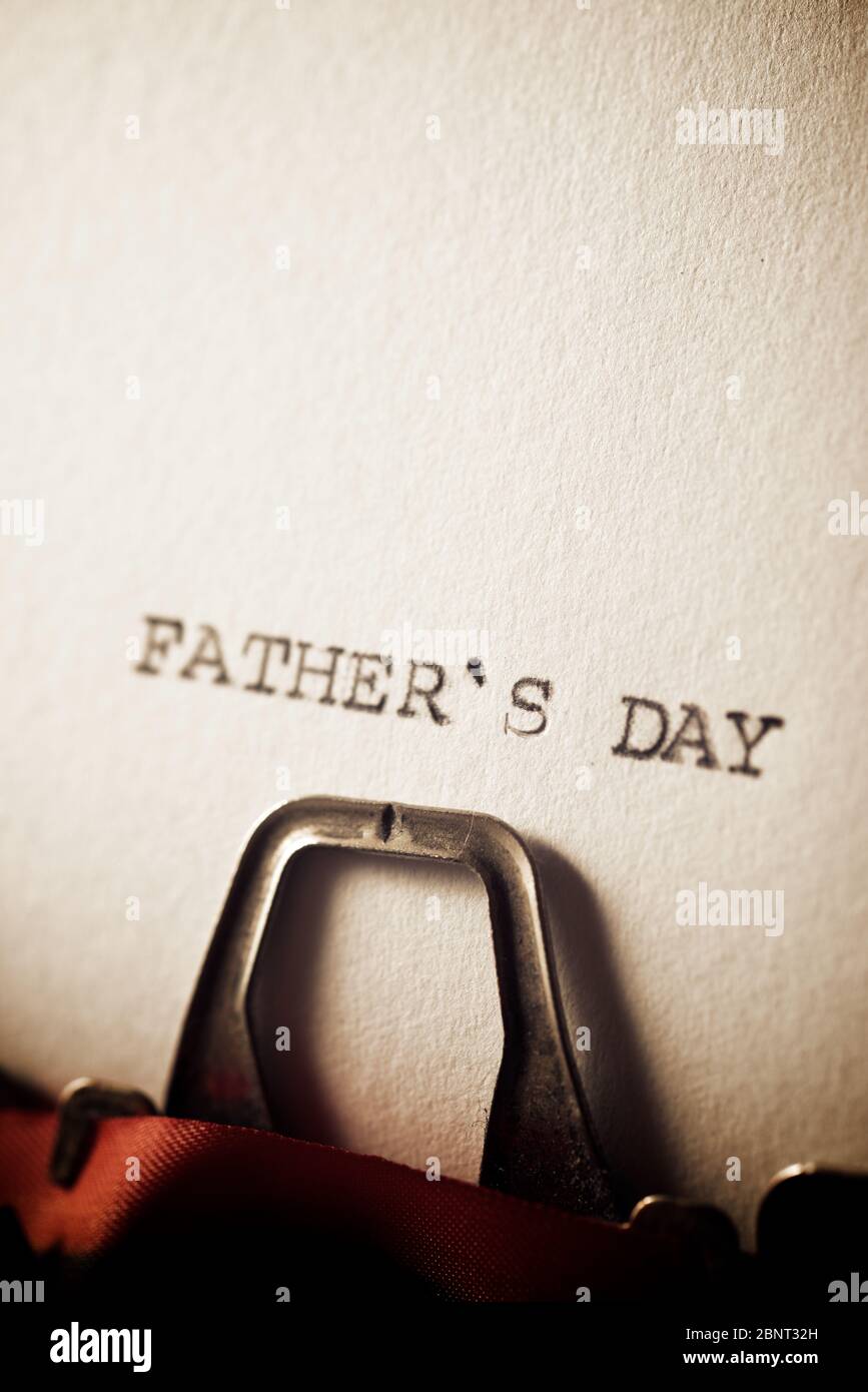 The sentence, Father´s Day, written with a typewriter Stock Photo - Alamy