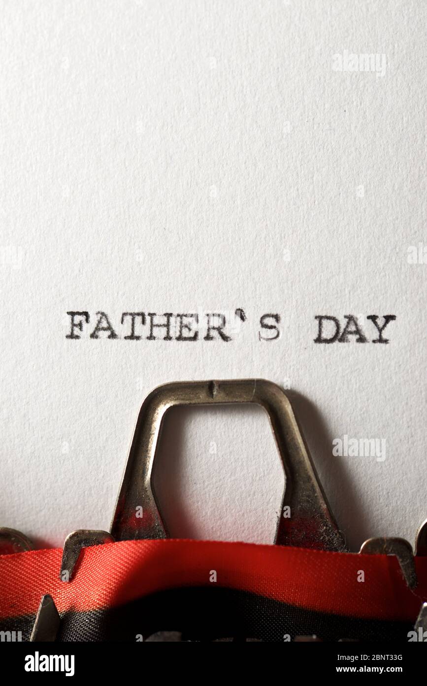 The sentence, Father´s Day, written with a typewriter Stock Photo - Alamy