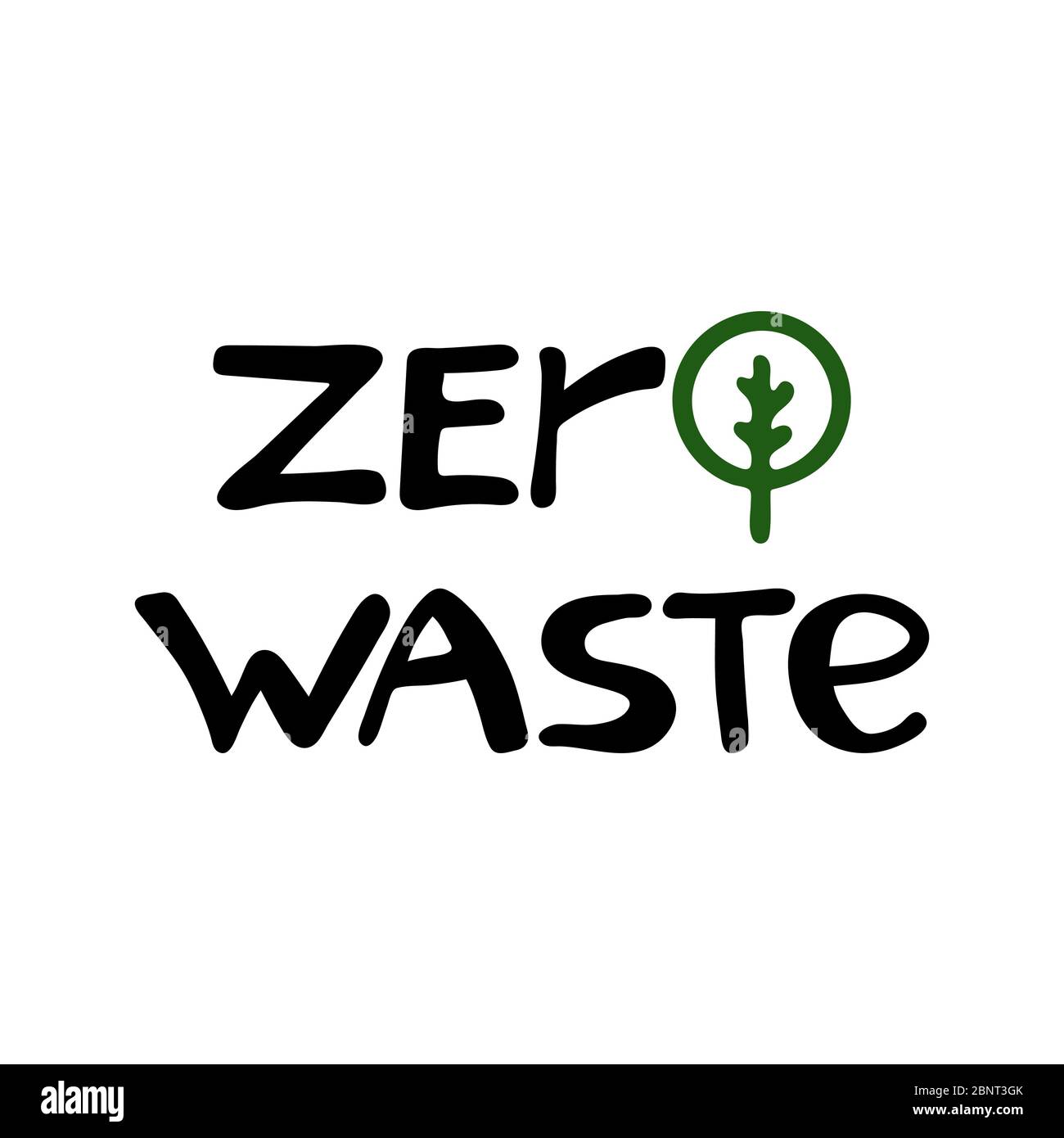 Zero waste. Handwritten ecological quotes. Isolated on white background ...