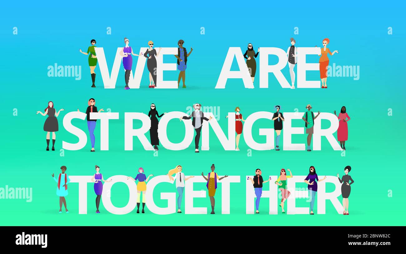 We Are Stronger Together Slogan With Diverse Women Many Ladies