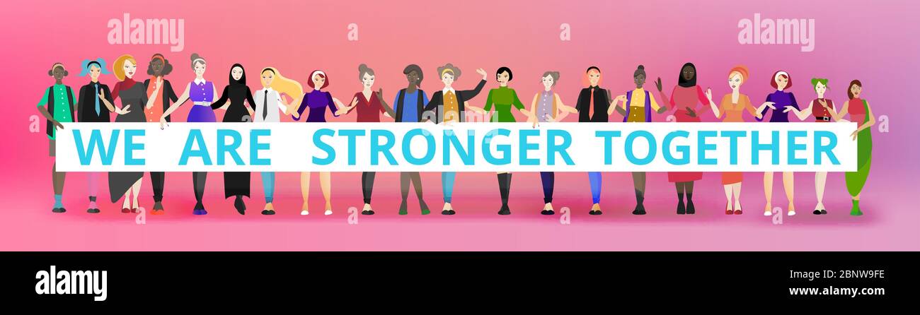 We Are Stronger Together Slogan With Diverse Women Many Ladies