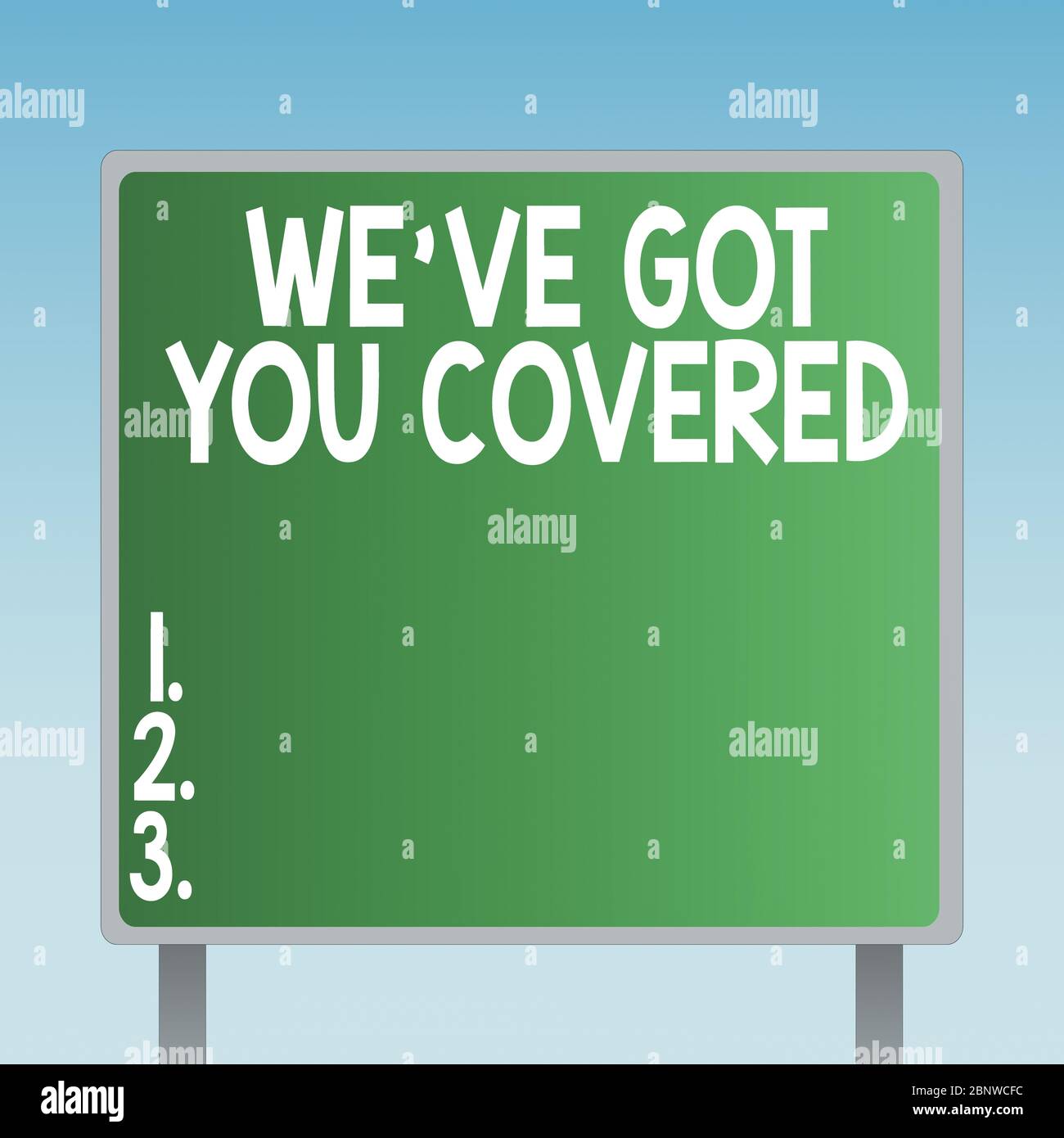 Word writing text We Ve Got You Covered. Business photo showcasing have ...