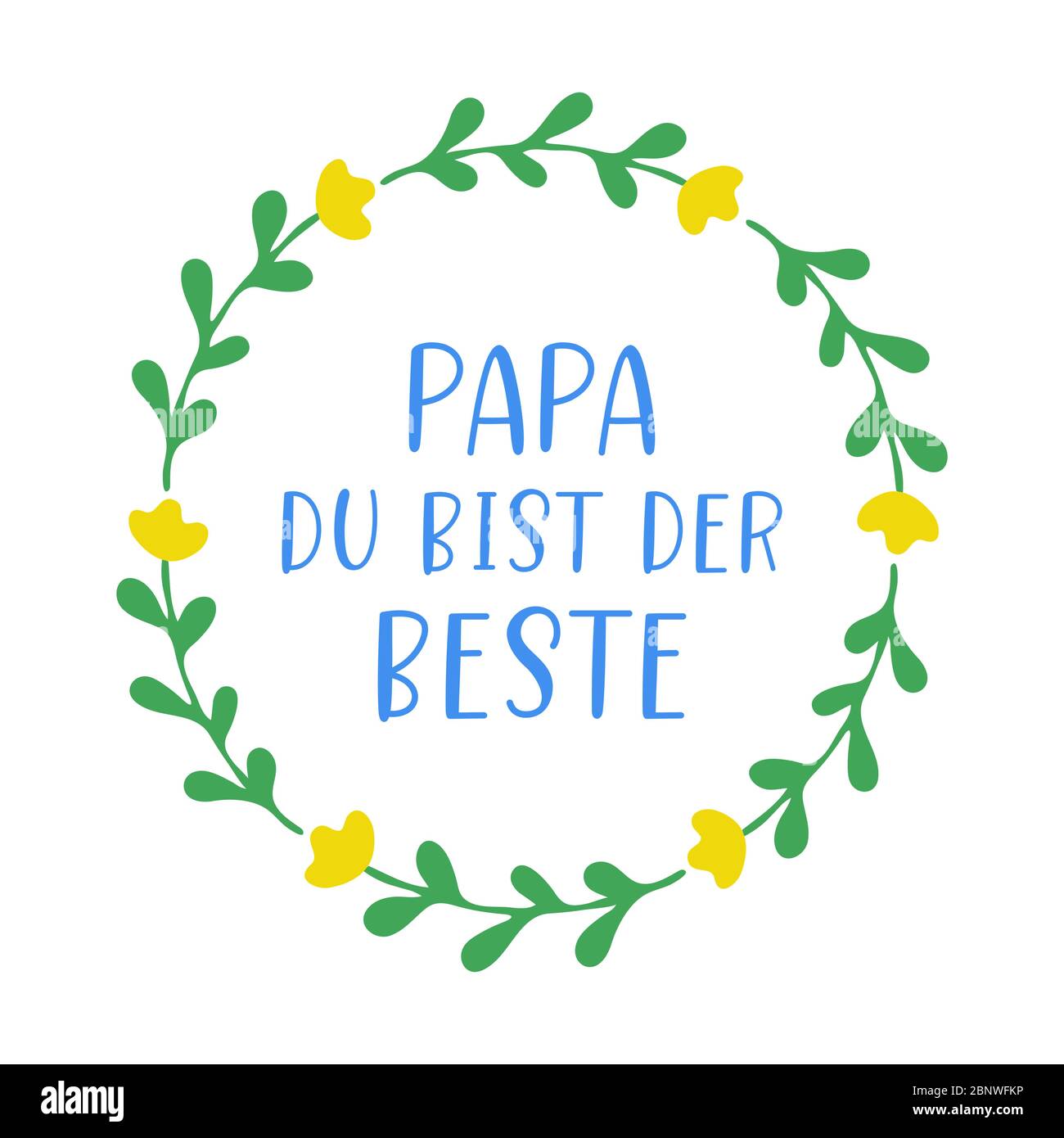 Hand sketched Papa du bist der Beste quote in German. Translated Dad ...