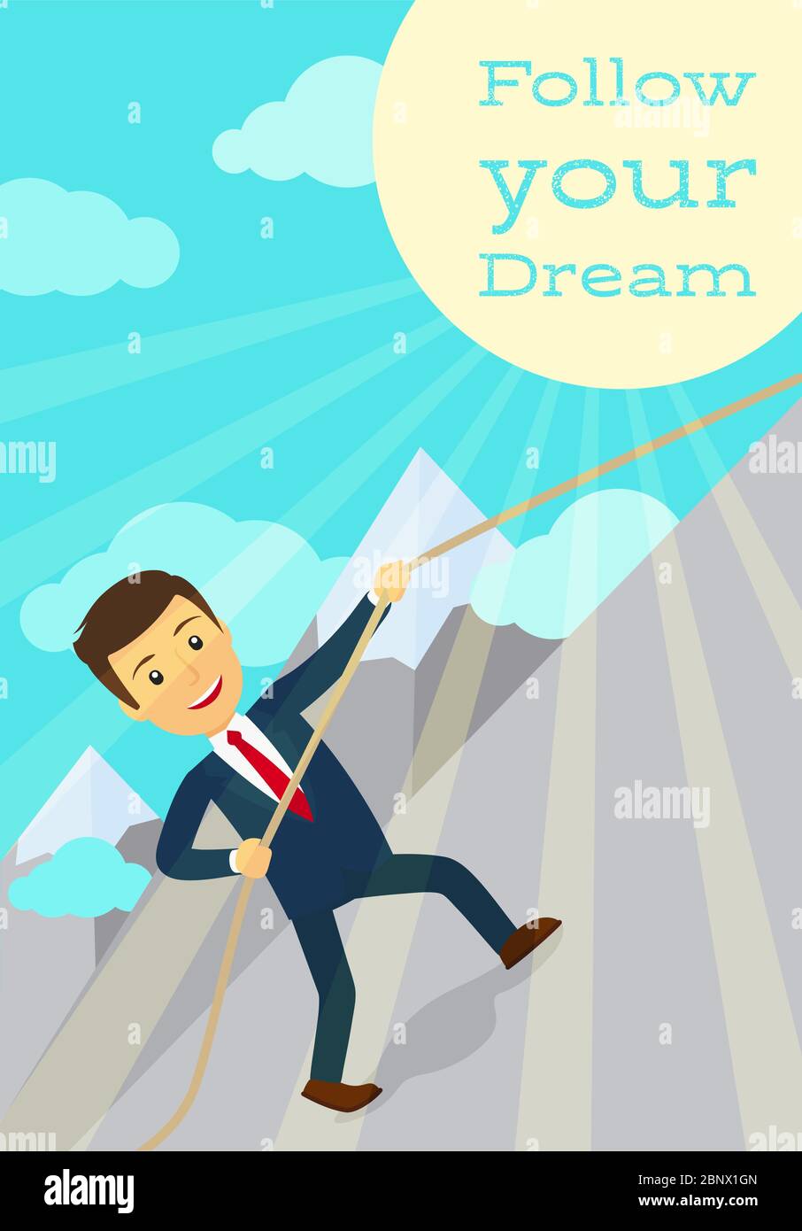 Follow your dream motivation poster with man going up, mountain and sun ...