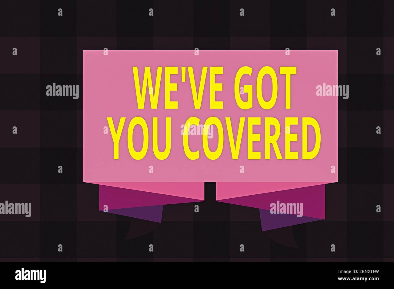 Writing note showing We Ve Got You Covered. Business concept for have ...