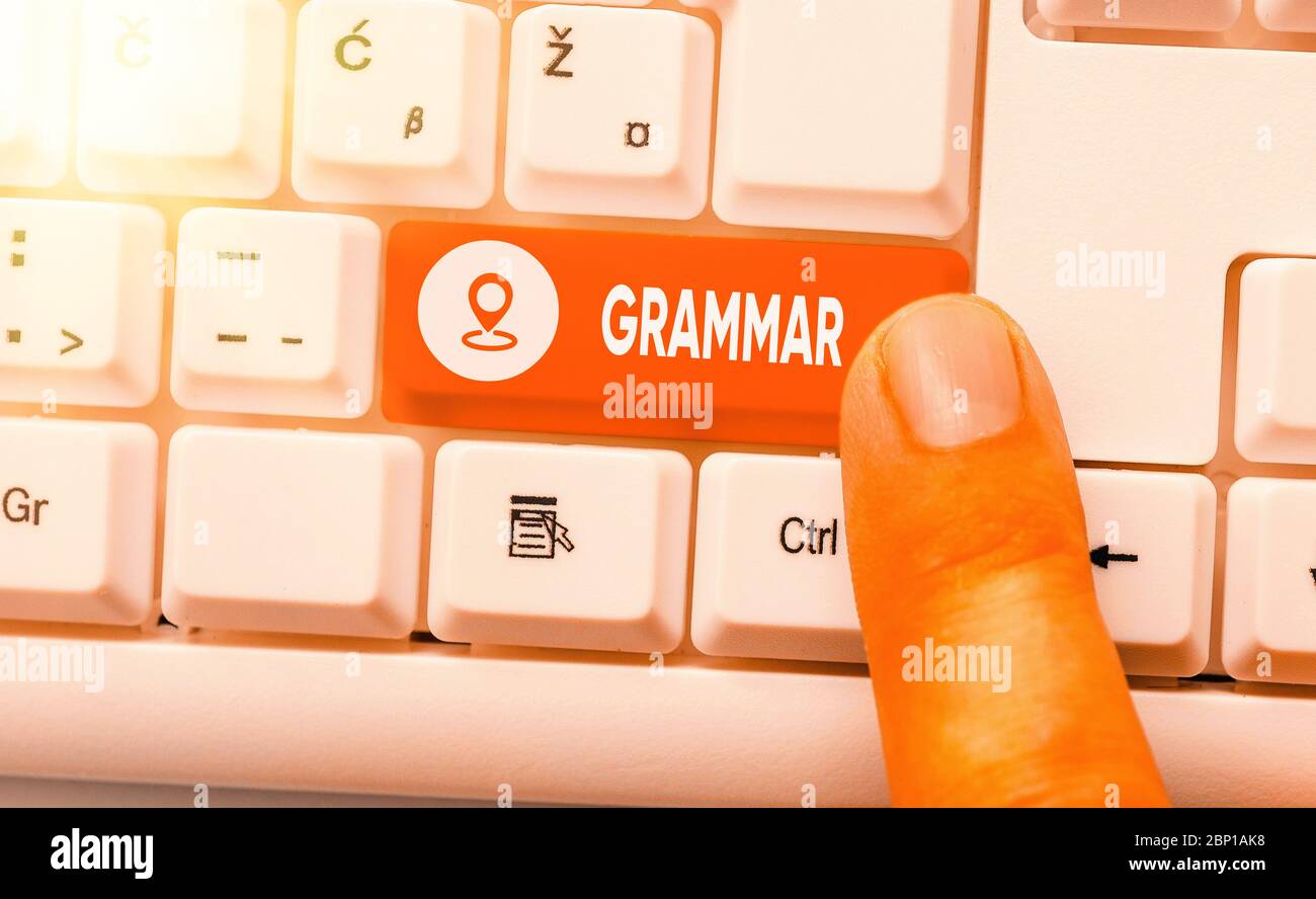 Conceptual hand writing showing Grammar. Concept meaning whole system ...