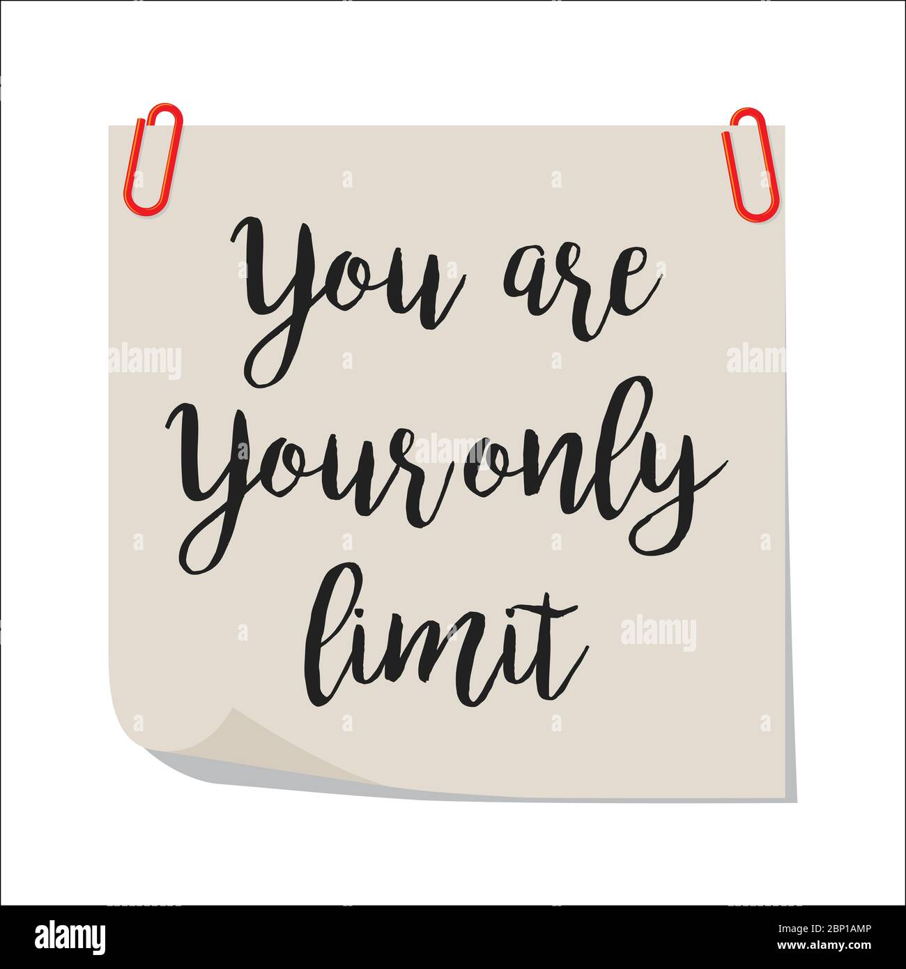 Note paper with motivation text you are your only limit, isolated on ...