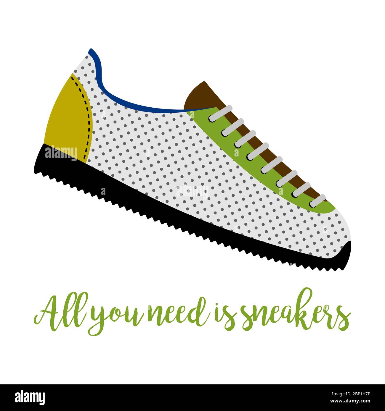 Shoes with text all you need is sneakers isolated on the white ...