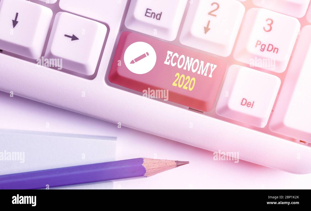 Handwriting text writing Economy 2020. Conceptual photo State of wealth ...