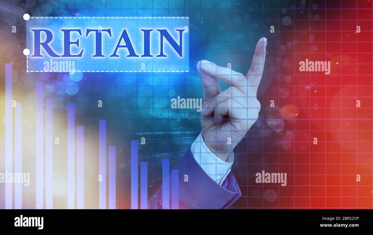 Handwriting text Retain. Conceptual photo Keep in one s is pay or ...