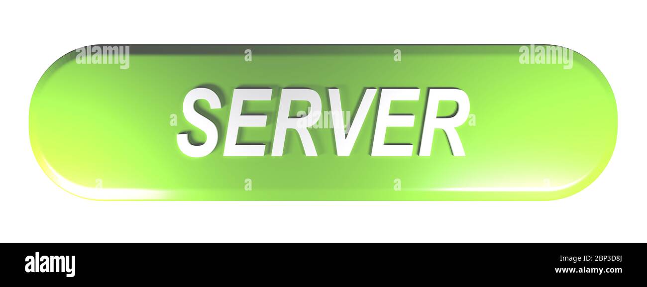 SERVER green rounded rectangle pushbutton - 3D rendering illustration ...