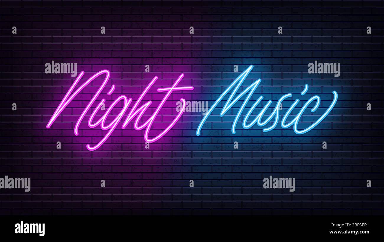 Neon Night Music, lettering. Neon text of Night Music on black brick ...