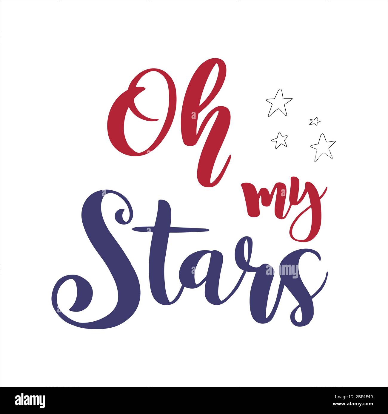 Oh my stars. Independence day calligraphy. Patriotic drawn lettering ...