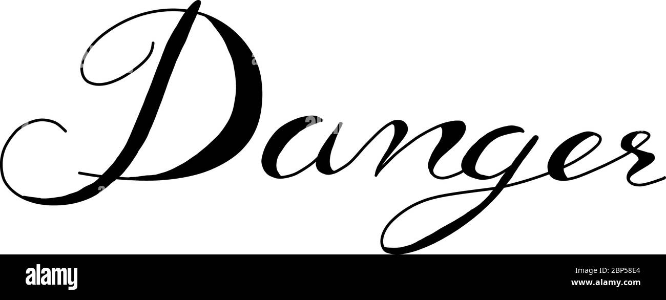 Black hand drawing in word danger on white background Stock Vector ...