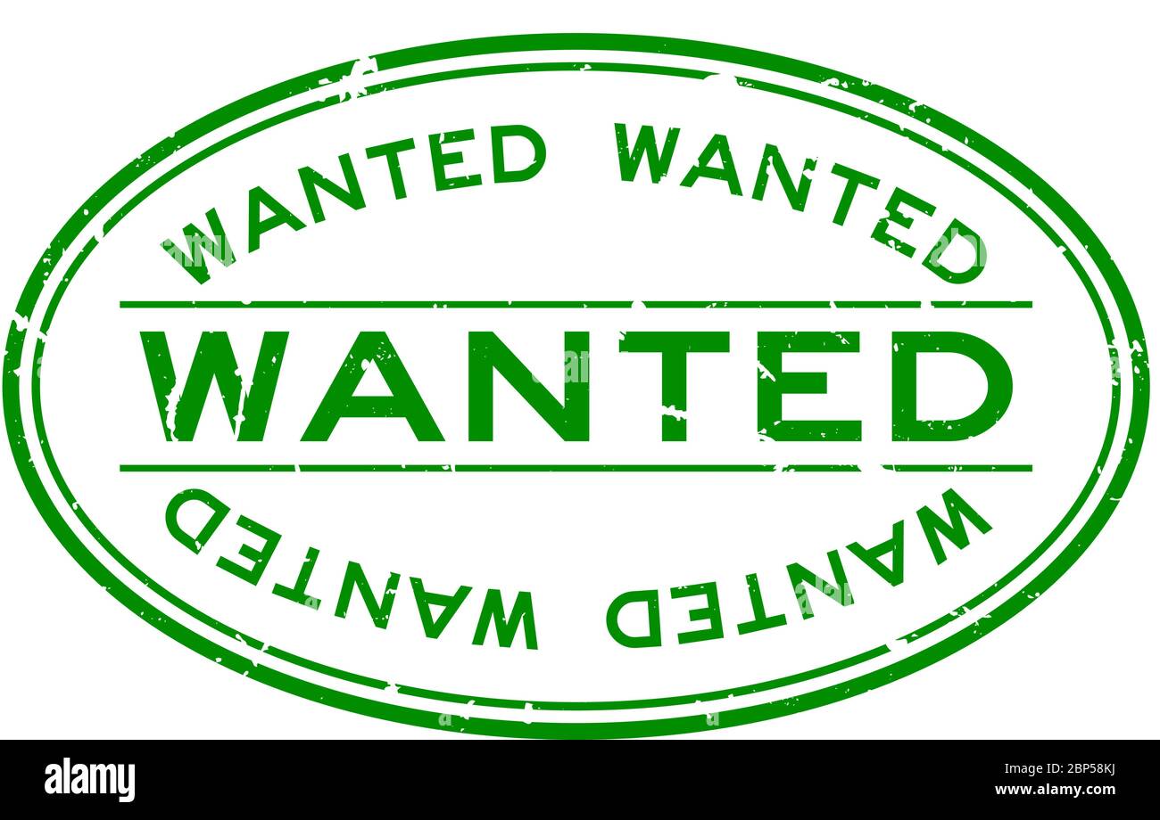 Grunge green wanted word oval rubber seal stamp on white background Stock Vector Image & Art - Alamy