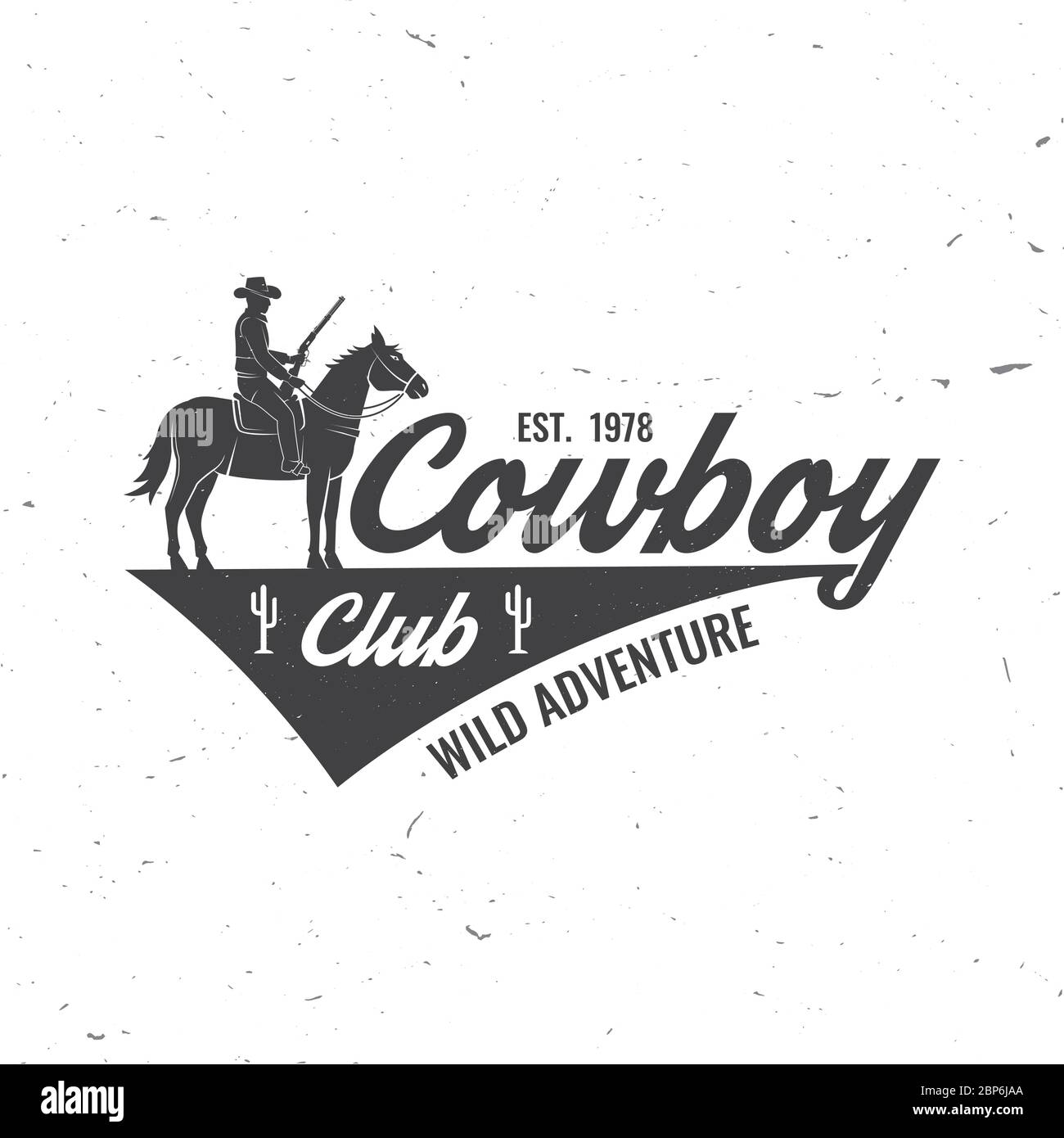 Cowboy club badge. Ranch rodeo. Vector illustration. Concept for shirt ...