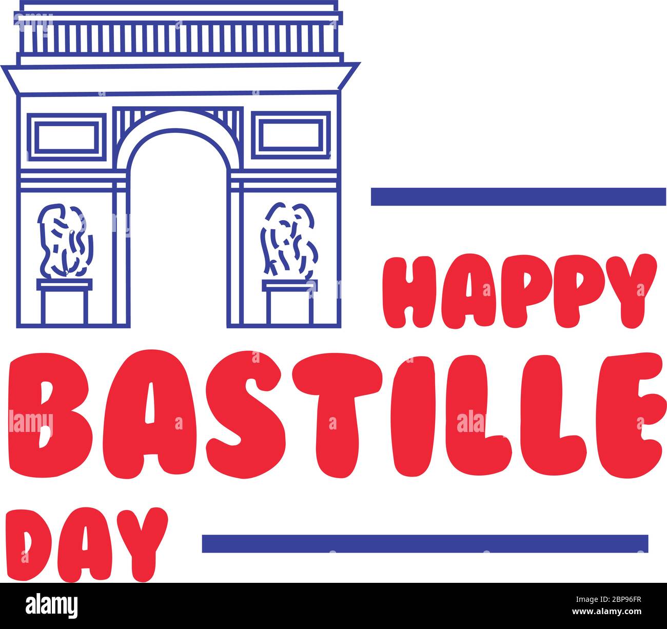 bastille day lettering with Arch of Triumph hand draw style Stock ...