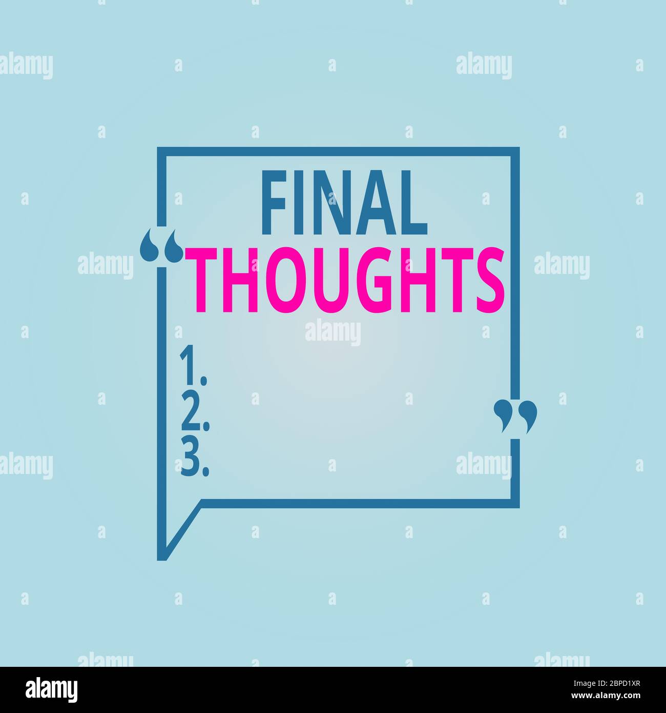 Writing note showing Final Thoughts. Business concept for the ...