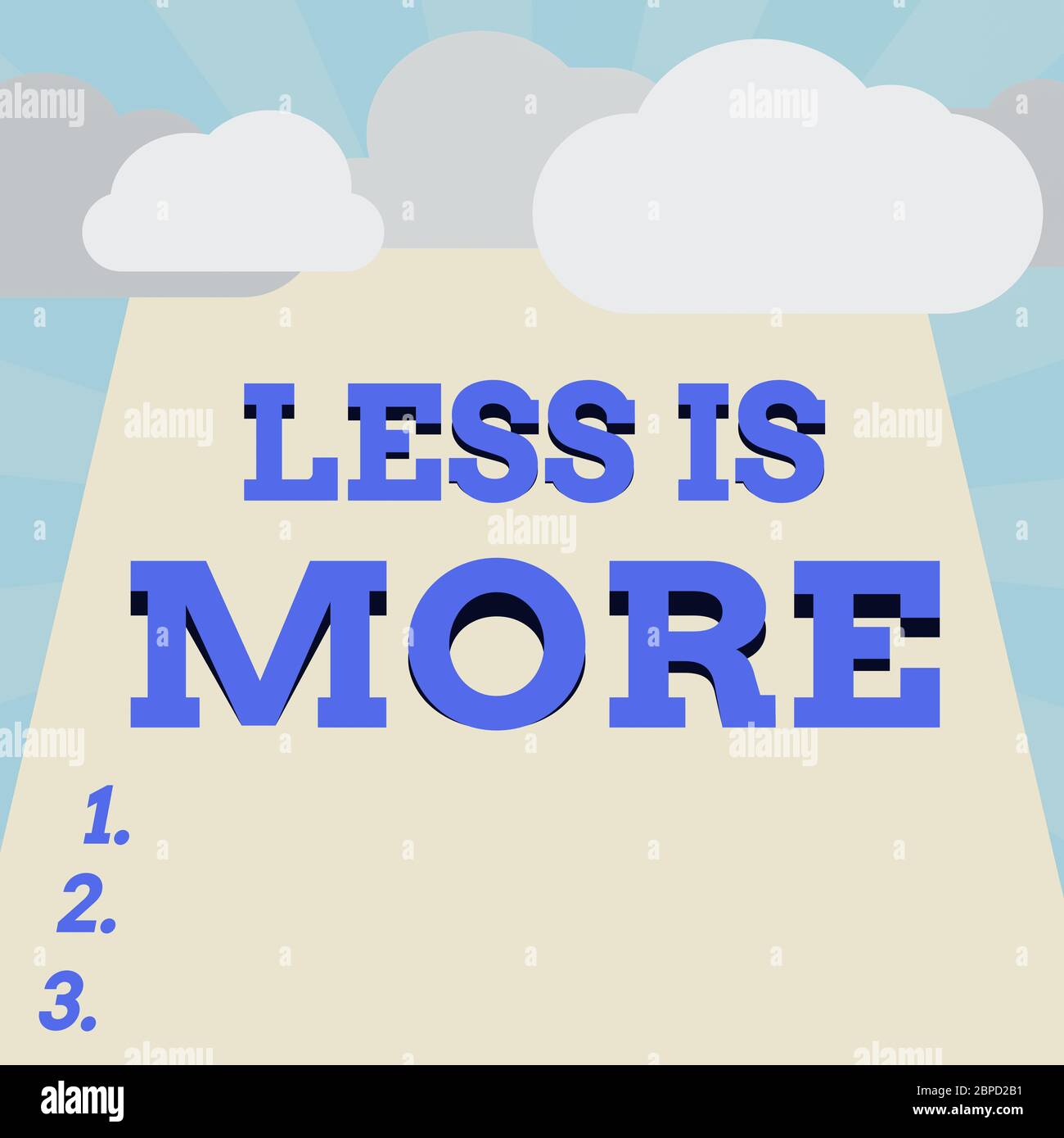 Writing note showing Less Is More. Business concept for used to express ...